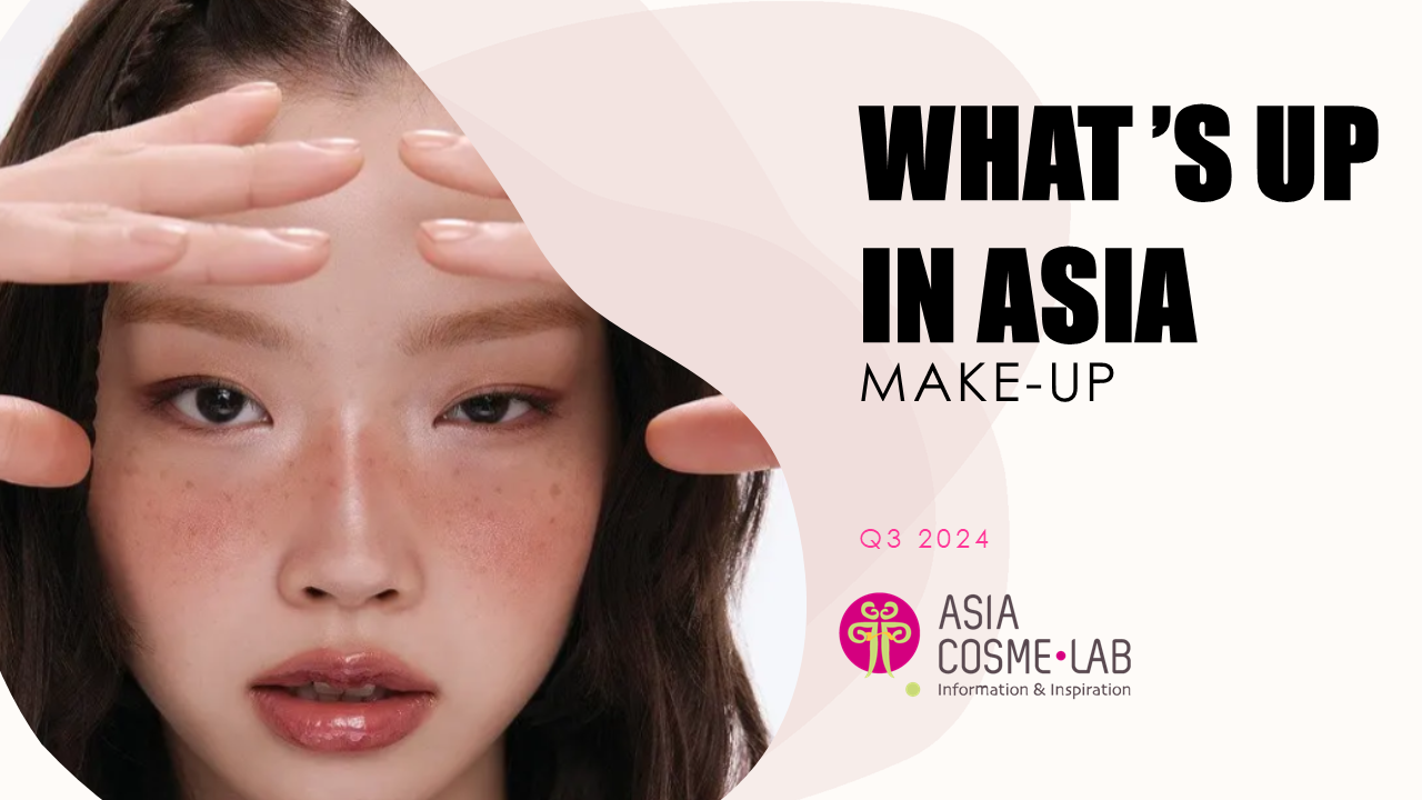 What's Up in Asia Makeup | Asia Cosme Lab